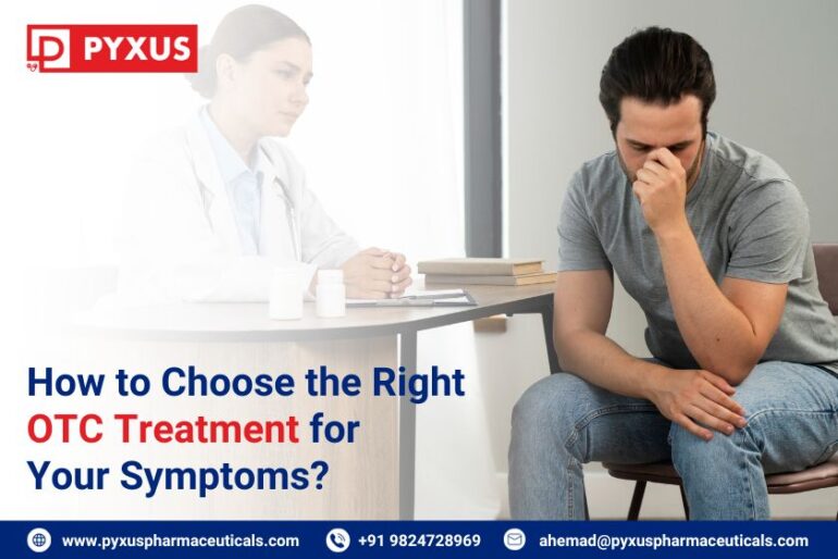 How to Choose the Best OTC Treatment for Your Symptoms?